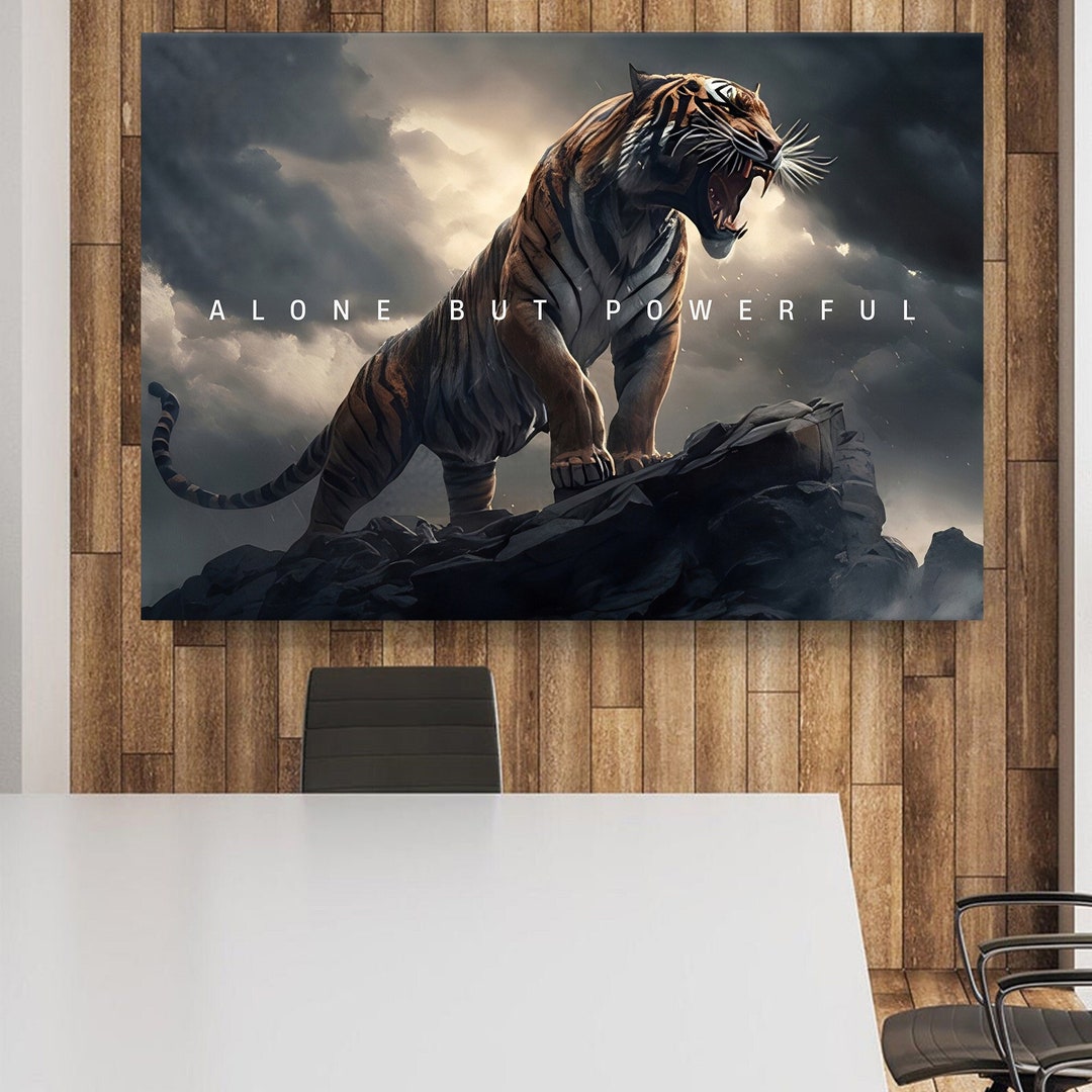Tiger Quote Motivational Wall Art Entrepreneur Home Office Decor Alone ...