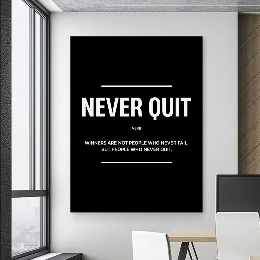 Never Quit Motivational Wall Art Quotes Definition Prints for Office ...