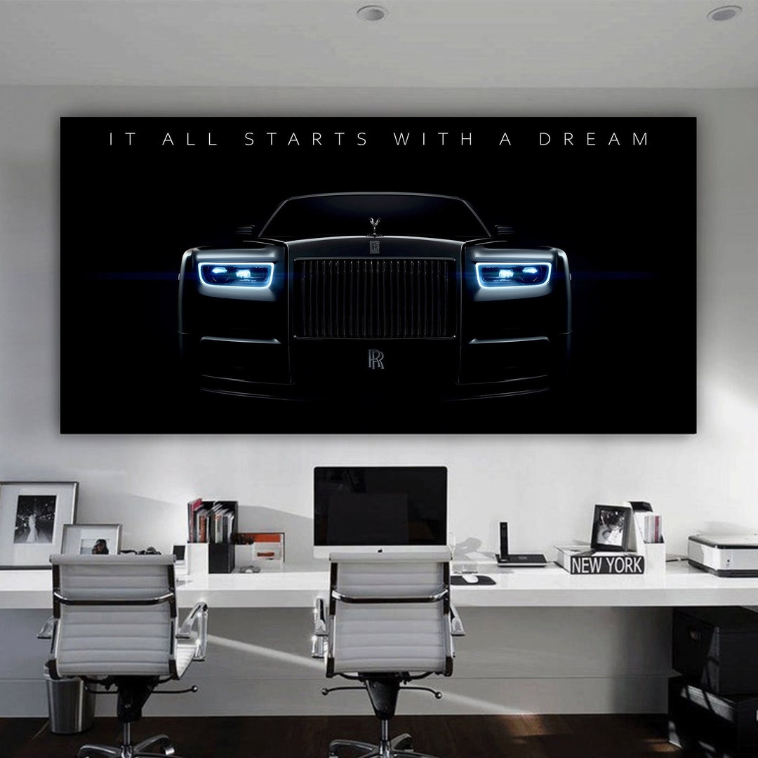 It All Starts With A Dream Rolls Royce Wall Art Inspirational Quotes ...