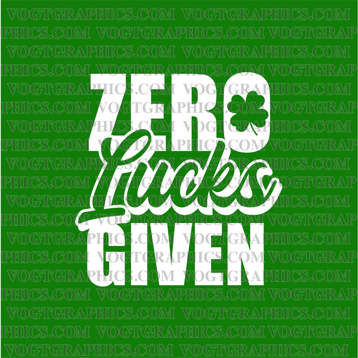 Zero Lucks Given SVG | PNG - Etsy