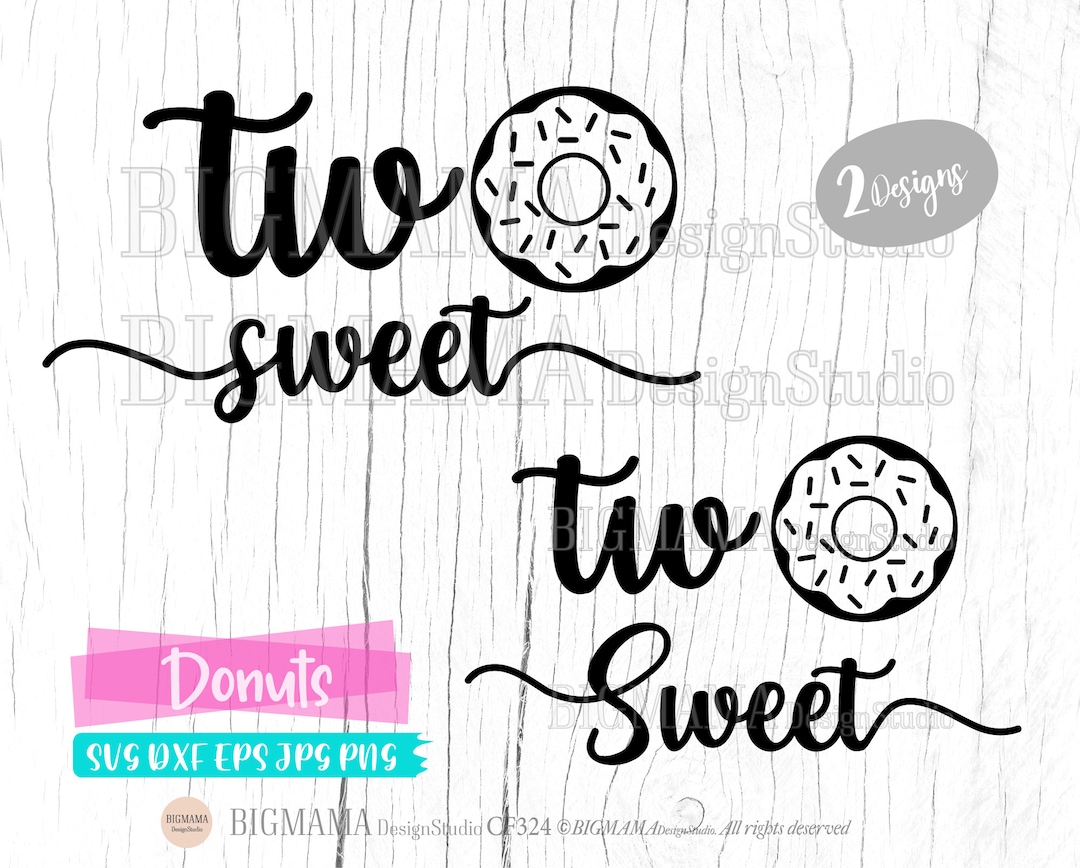 Two Sweet Donut Svg,donut Out Line,dxf,cut File,doughnut,tshirt,second ...