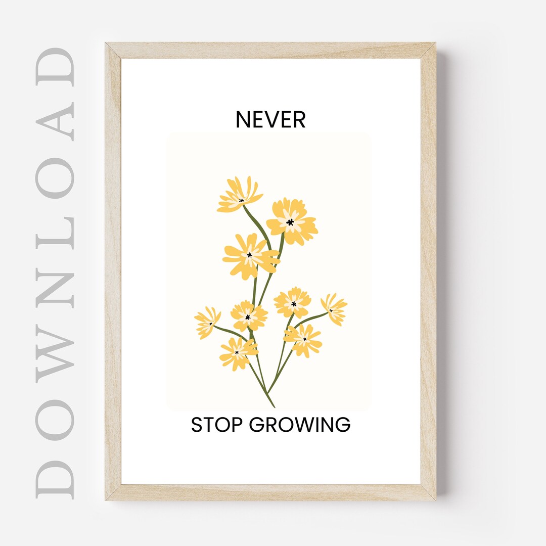 Never Stop Growing Poster Download, Flower Market Poster, Living Room ...