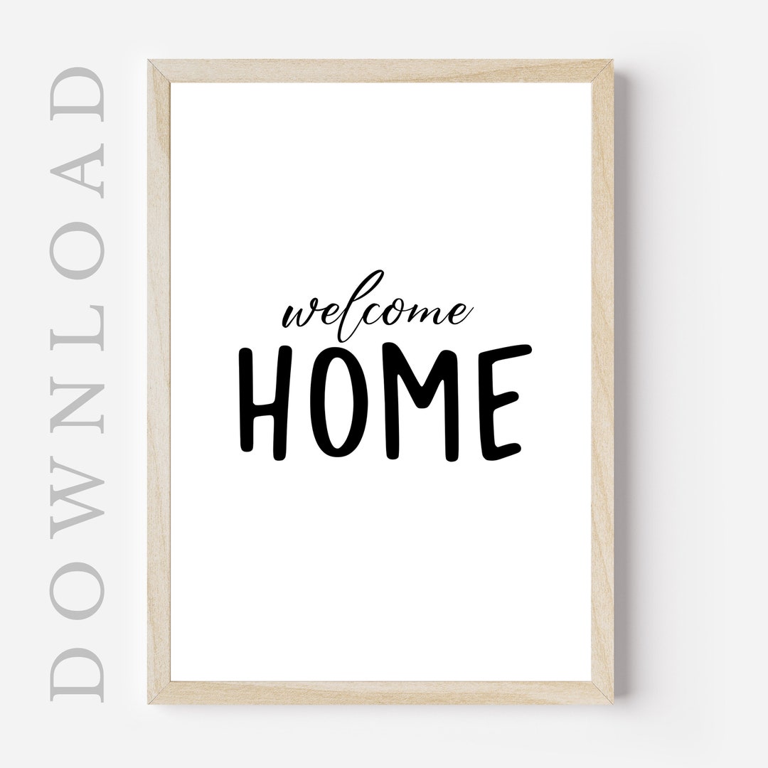 Welcome Home Poster Download, Printable Wall Art, Printable Poster ...