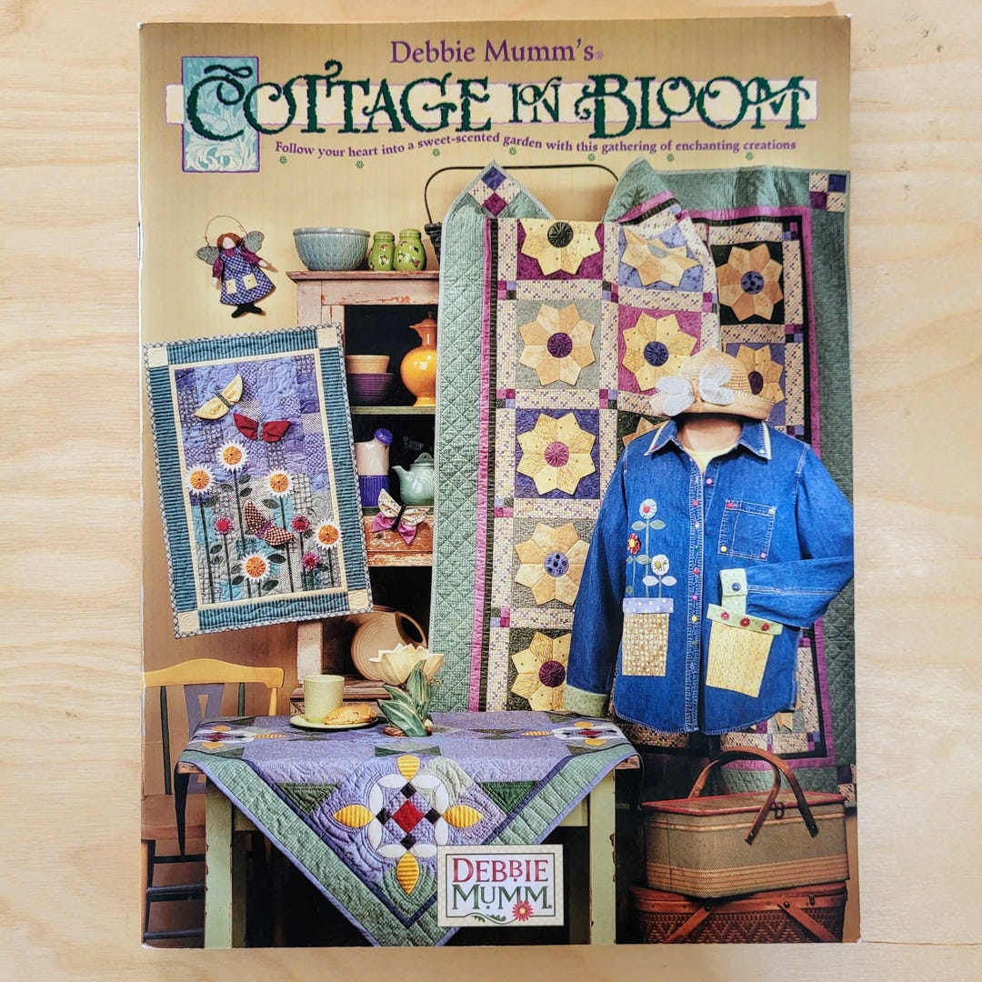 Debbie Mumm's Quilt Book Cottage in Bloom, Wall Quilts, Bed Quilts ...