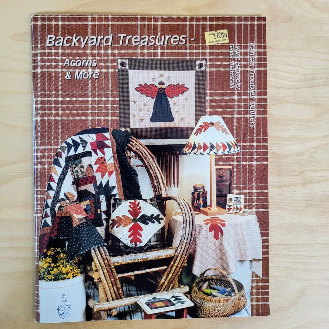 Backyard Treasures Acorns and More Quilts, Quilt Pattern Book, Easy ...