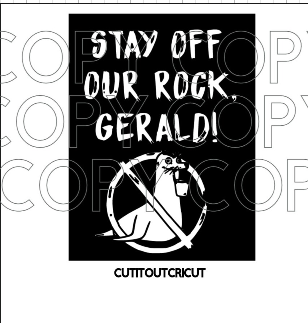 Stay off Our Rock Garald SVG, Movie Cut Image, Sea Lion SVG File ...