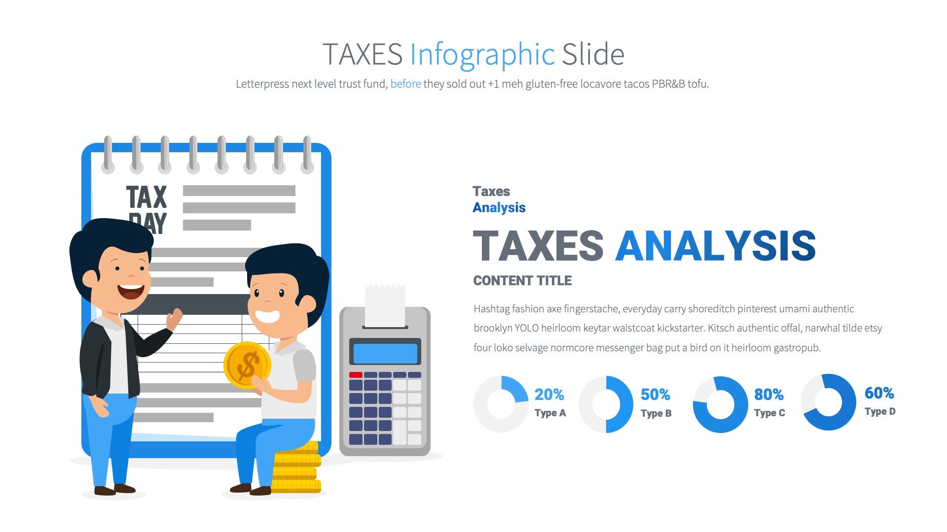 Taxes Powerpoint Infographics Slides | Comprehensive Tax Powerpoint ...