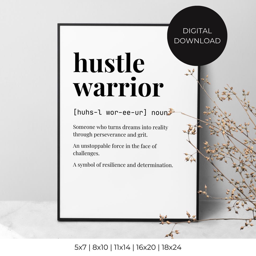 Inspirational Definition Prints: Hustle Warrior, Dream Builder (digital ...
