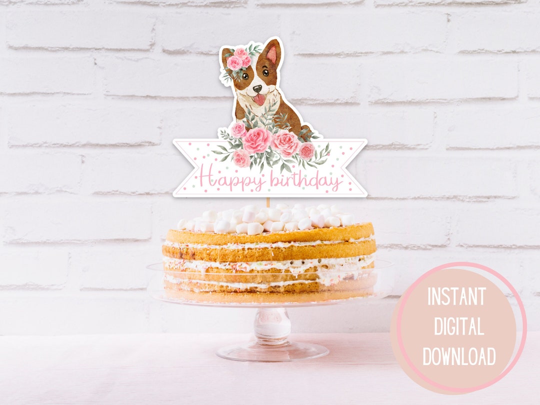 Corgi Cake Topper Birthday Printable Dog Party Digital Files DIY Dog ...