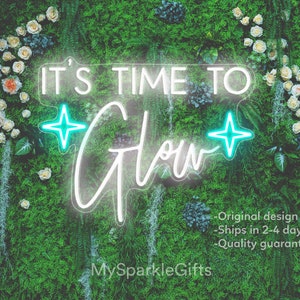 Original It's Time to Glow Neon Sign LED Neon Light Sign for Beauty ...