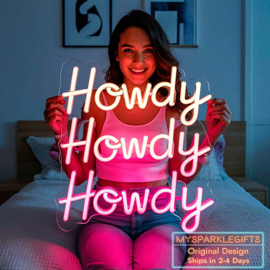 Howdy Howdy Howdy Neon Sign Western Cowboy/cowgirl Decor Handcrafted ...