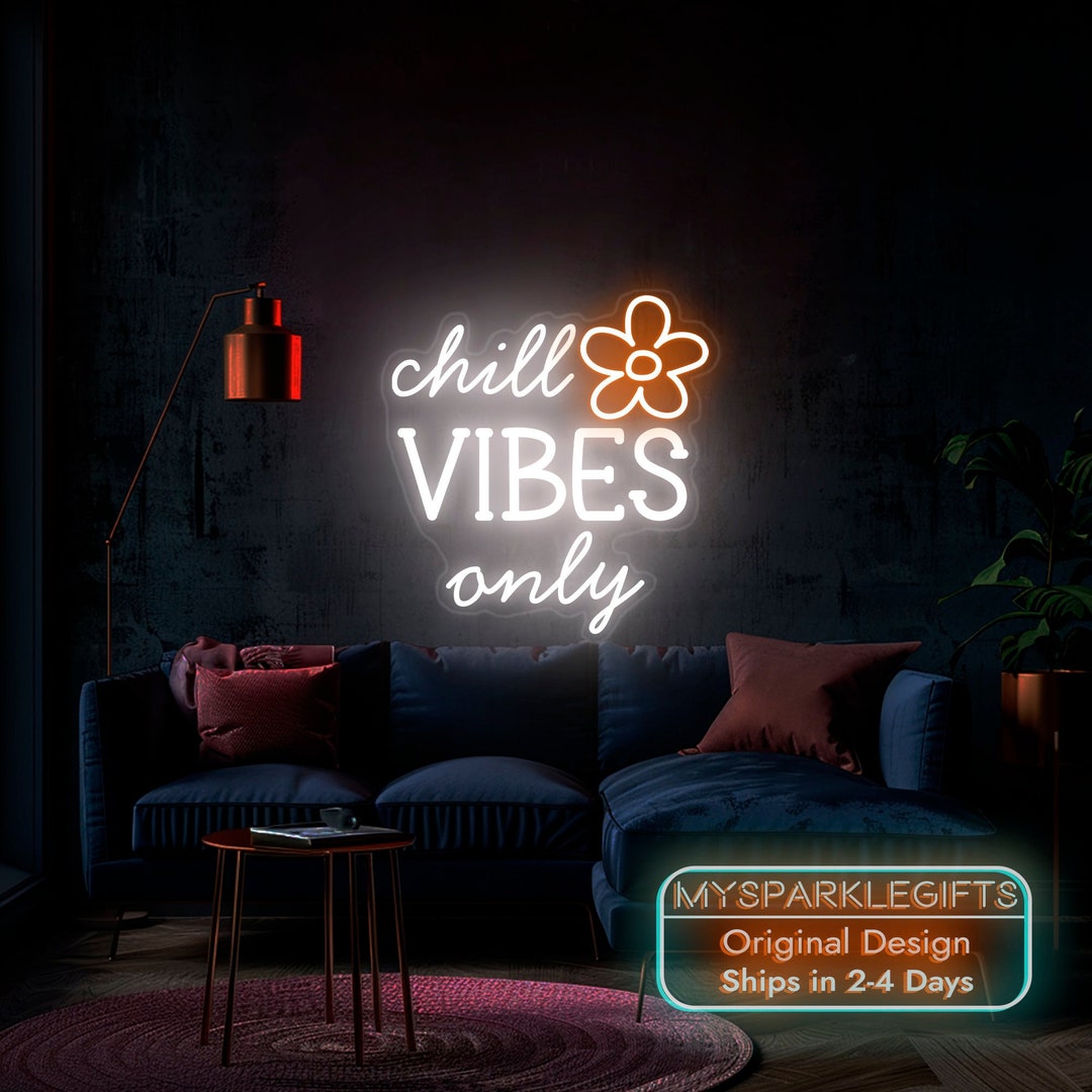 Original Chill Vibes Only Neon Sign LED Neon Light Sign for Bedroom ...