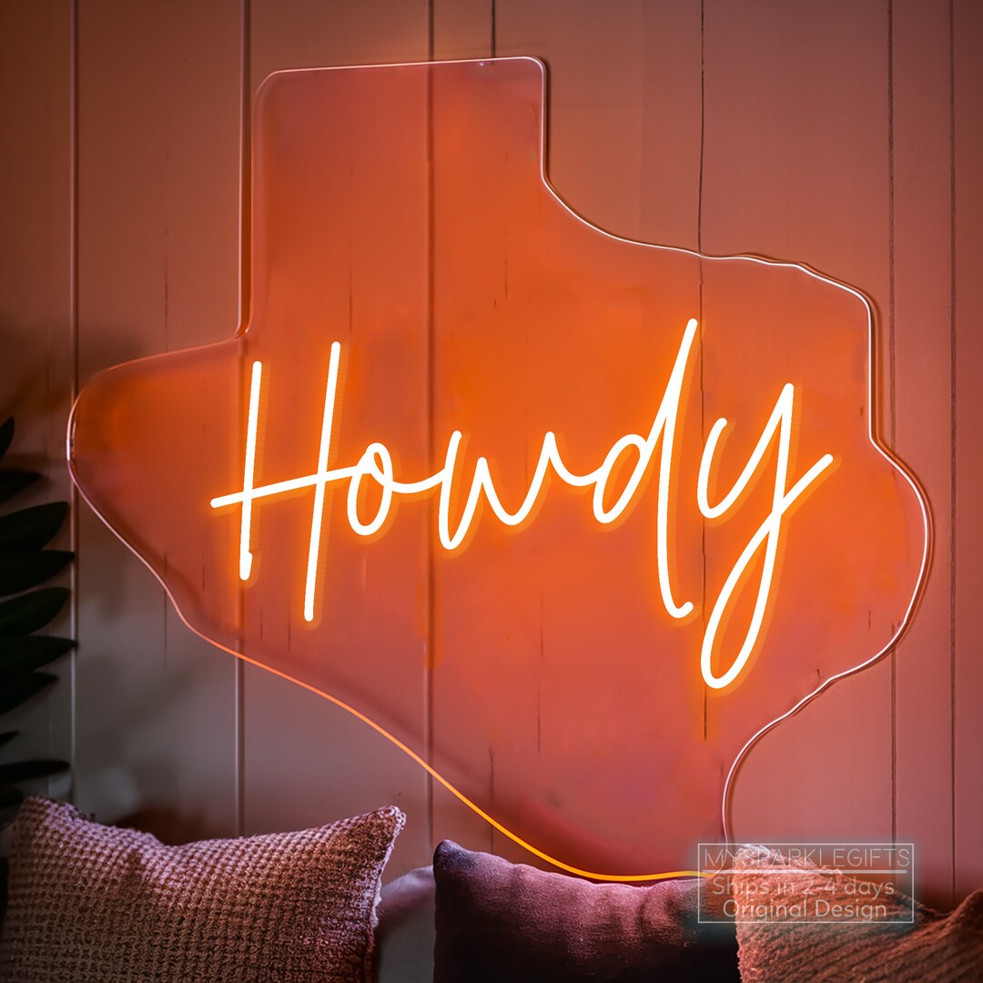Original Howdy Neon Sign With Texas State Map Backing Board Rustic ...