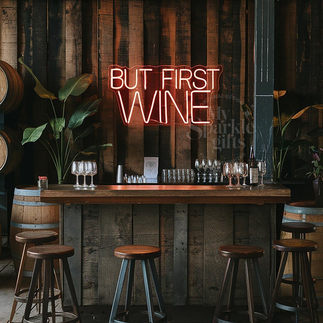 But First Wine Neon Sign LED Lighted Bar Wall Art Customizable Bar ...