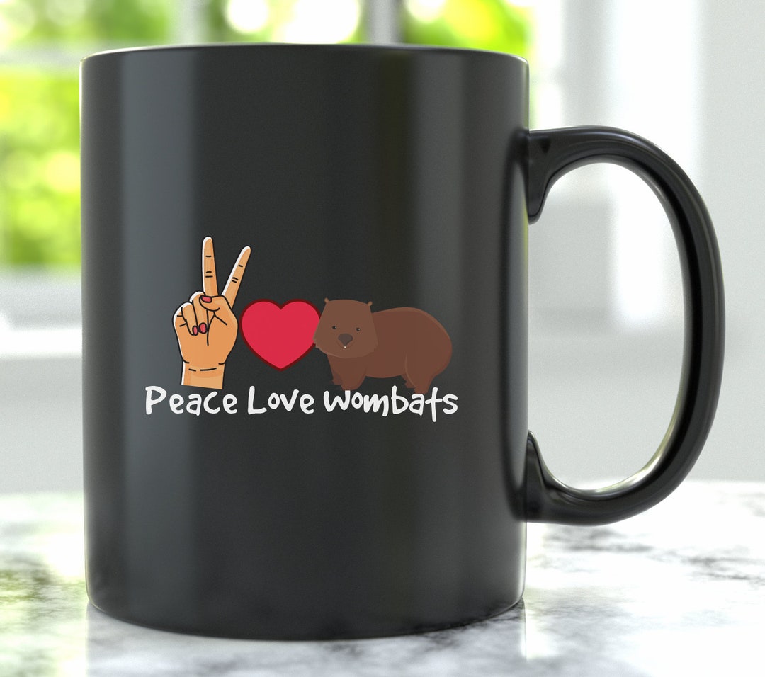 Peace Love Wombats Funny Animal Mug Zookeeper Tumbler Wombat - Etsy
