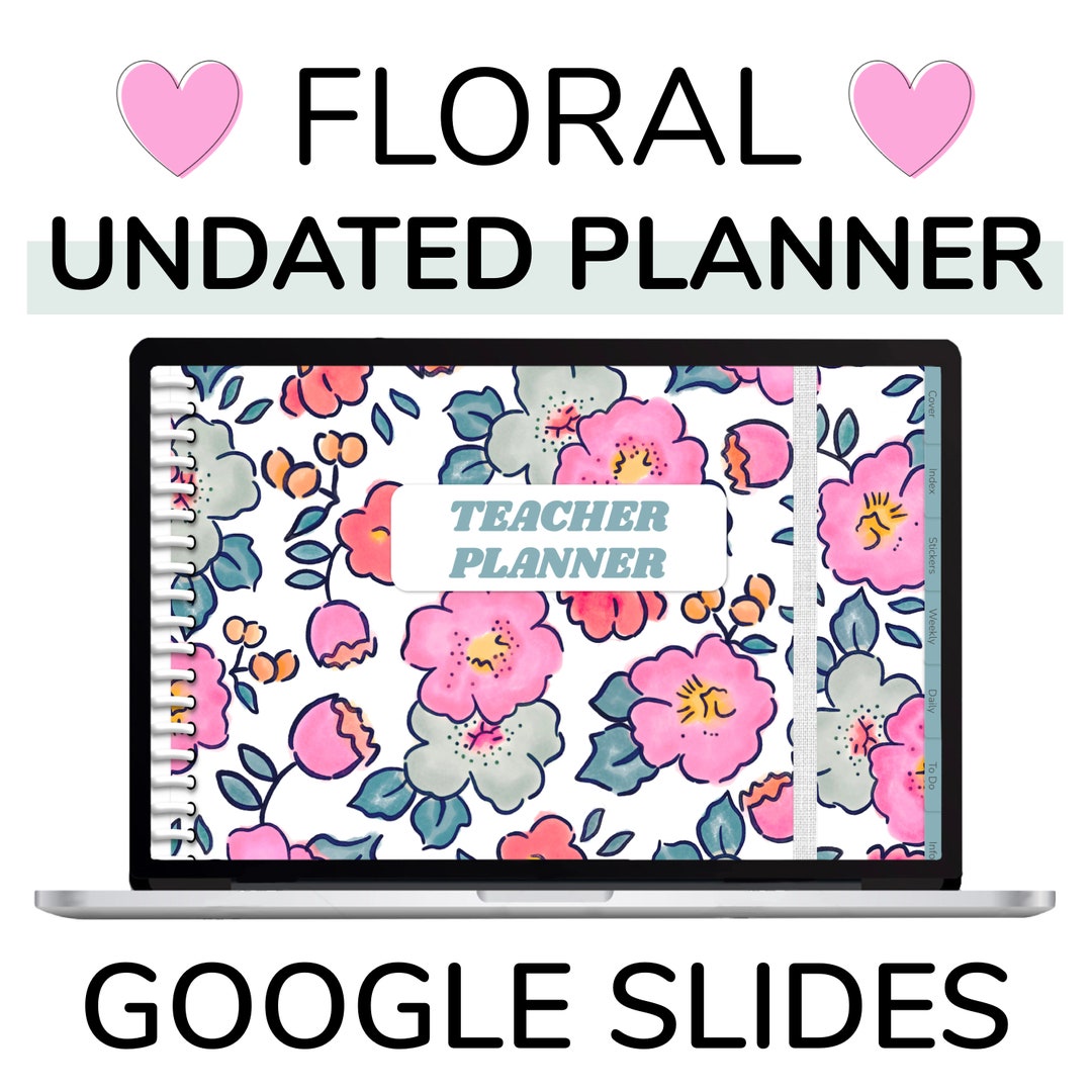 Floral Google Slides Teacher Planner Undated Digital Teacher Planner - Etsy