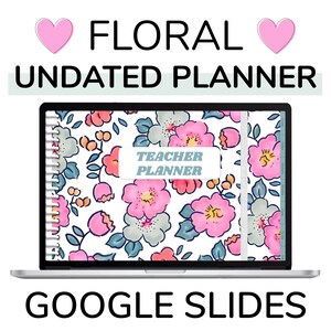 Floral Google Slides Teacher Planner Undated Digital Teacher Planner - Etsy