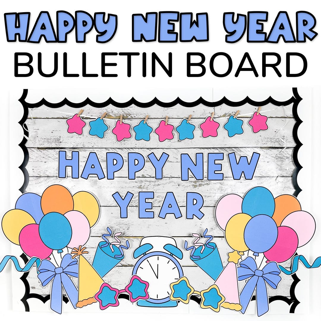 Happy New Year Bulletin Board for 2025 & New Year Bulletin Boards for ...