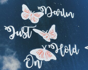 Just Hold on Sticker - Etsy