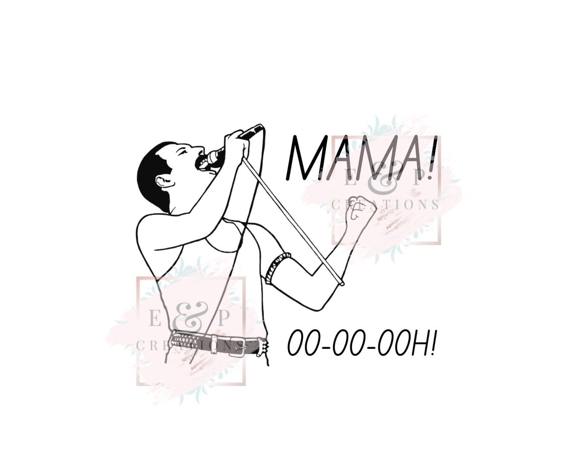 Queen Mama!, Bohemian Rhapsody Baby Funny SVG and PNG File, Cricut ...