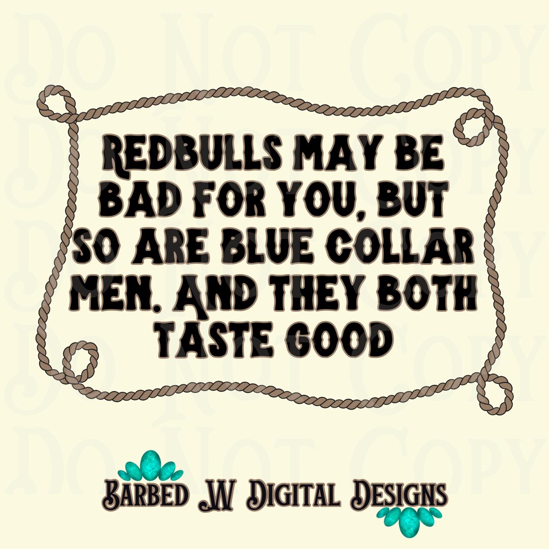 Funny Blue Collar Men Sarcastic PNG: Redbulls Digital Design (PNG) - Etsy