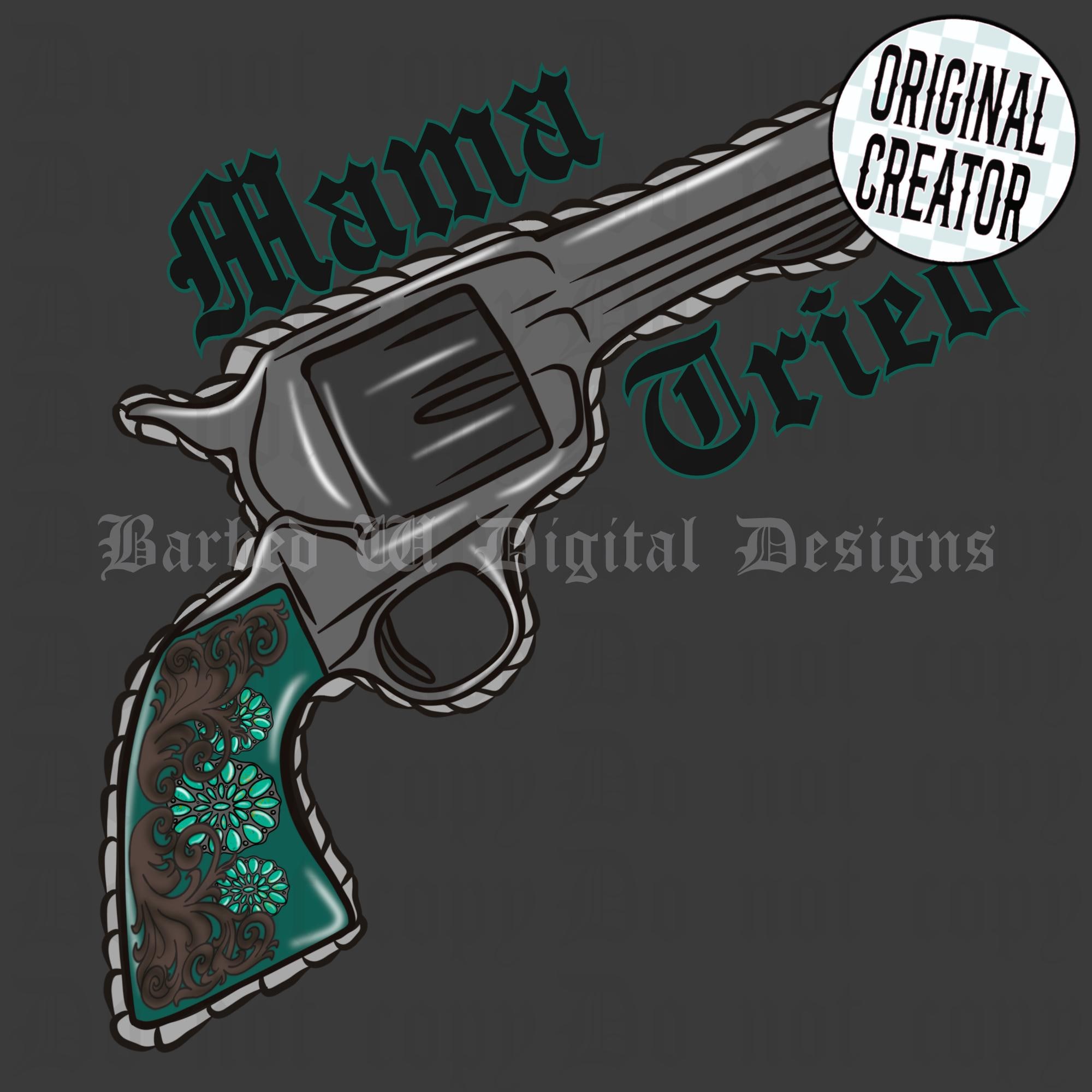 Mama Tried Revolver PNG: Turquoise Cowgirl Western Design (digital File ...