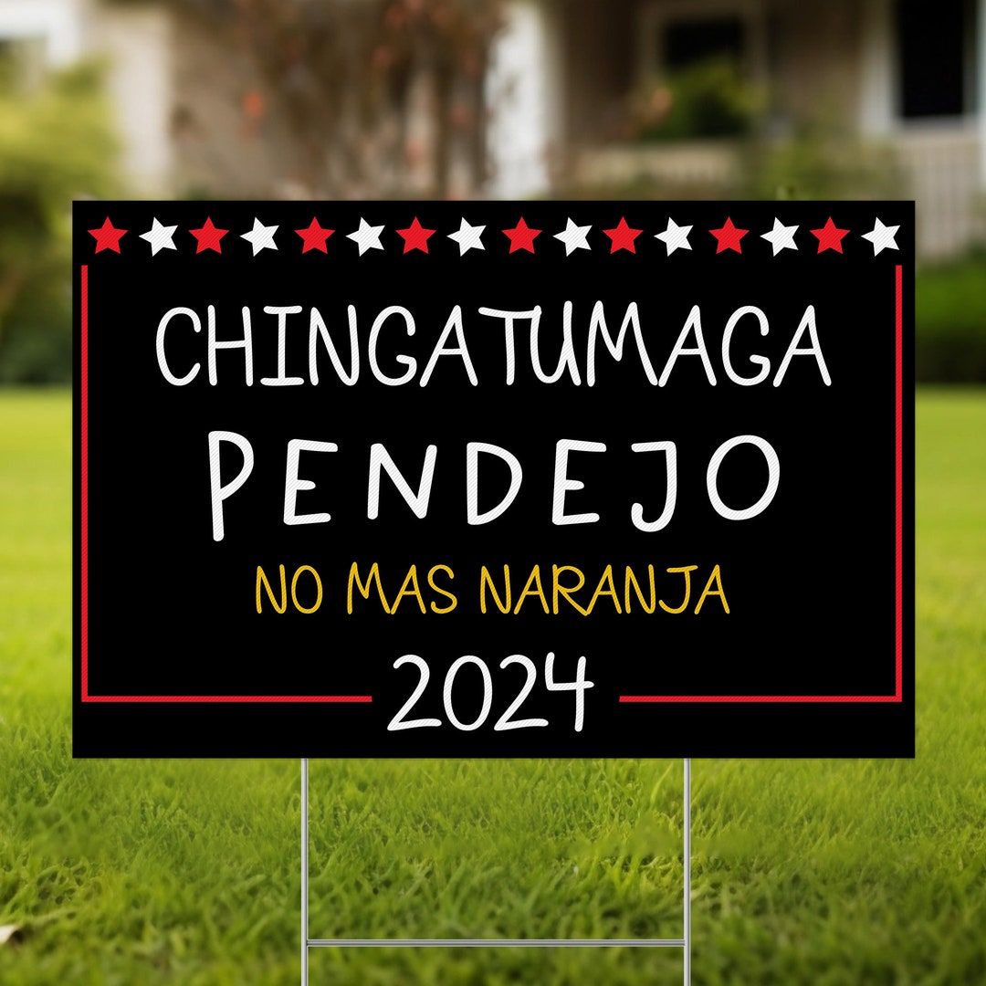 Funny Trump Sign Pendejo Yard Sign 2024 Election Sign Funny Election ...