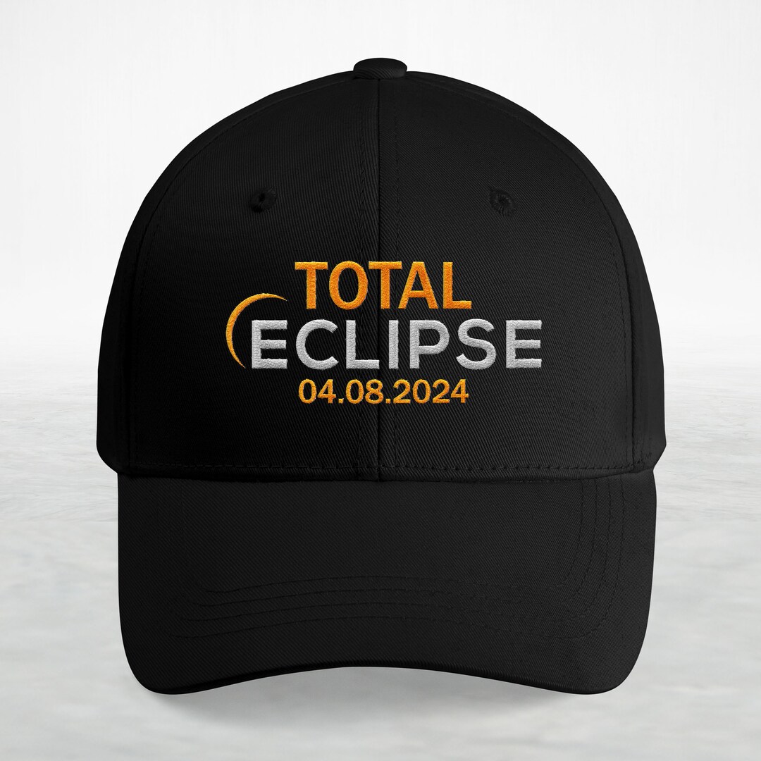 Total Solar Eclipse 04.08.2024 Embroidered Hat/total Solar Eclipse Cap ...