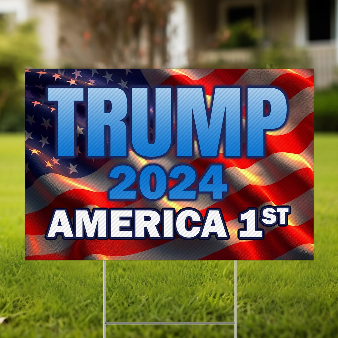 Trump 2024 America First Yard Sign,trump for President 2024 Flag, Yard ...