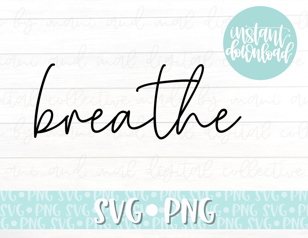 Atmen Svg SVG-Schnittdatei Einfache Svg Zarte, minimale Svg Digitale ...