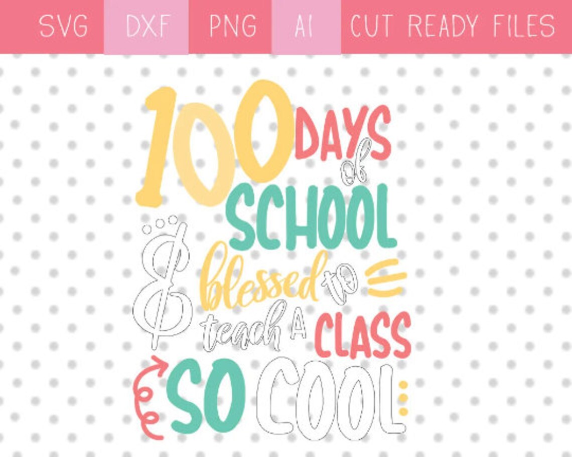 Teacher 100 Days SVG 100th Day of School Svg Teacher Svg - Etsy