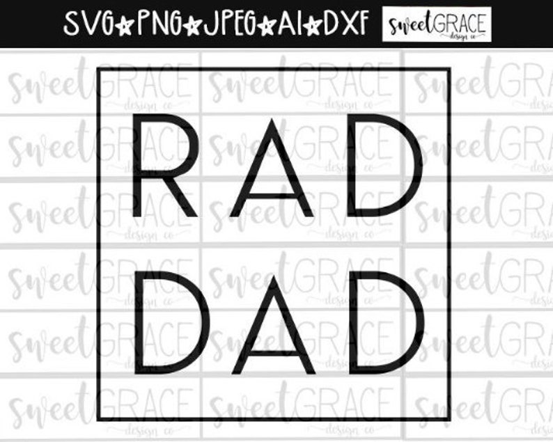 Rad Dad Svg Dad Svg Dad Shirt Design Rad Dad Cut Files - Etsy