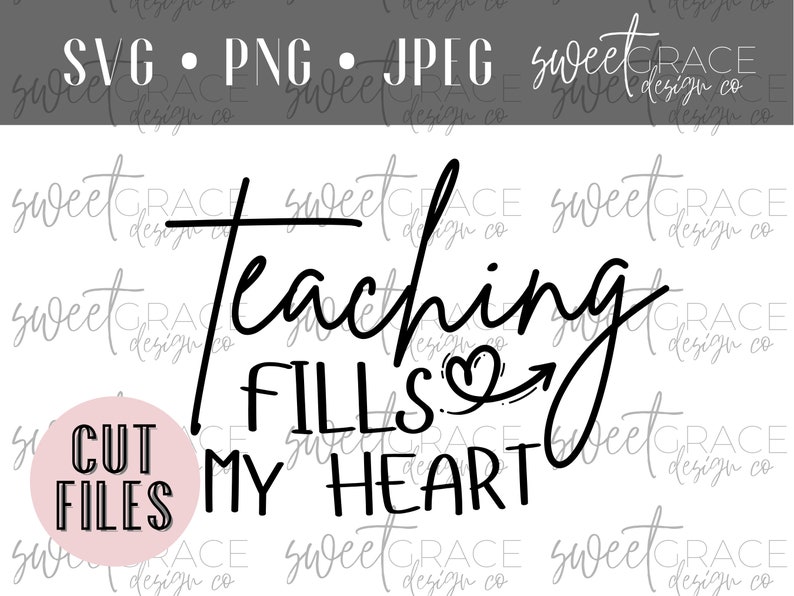 Teacher SVG Teaching Fills My Heart Svg Teacher Gift Cut - Etsy