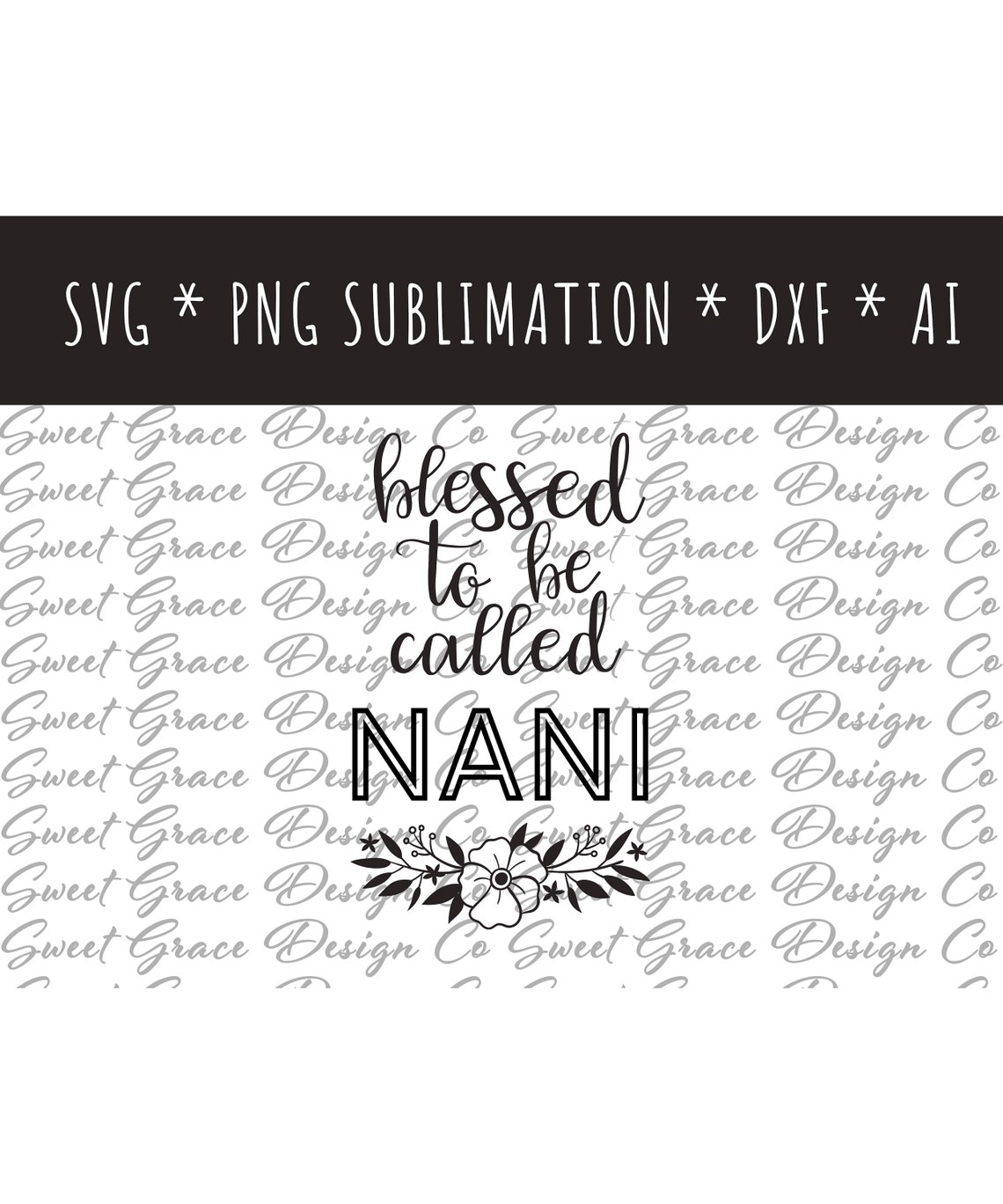 Nani SVG Blessed to Be Called Nani SVG Nani Cut Files - Etsy UK