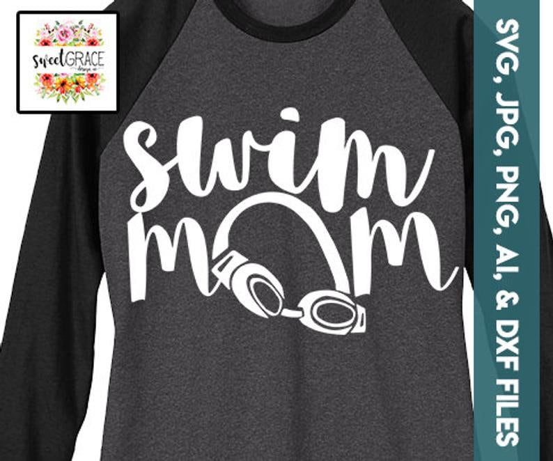 Swim Mom SVG Shirt Design. Mom of Swimmer Svg T-shirt Design ONLY ...