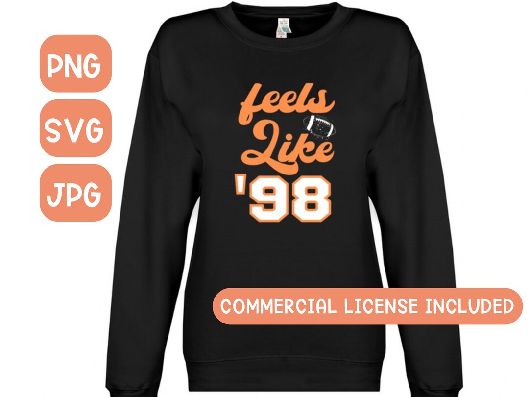 Feels Like 98 SVG, Tennessee PNG, Sublimation, Cut Files, Commercial ...