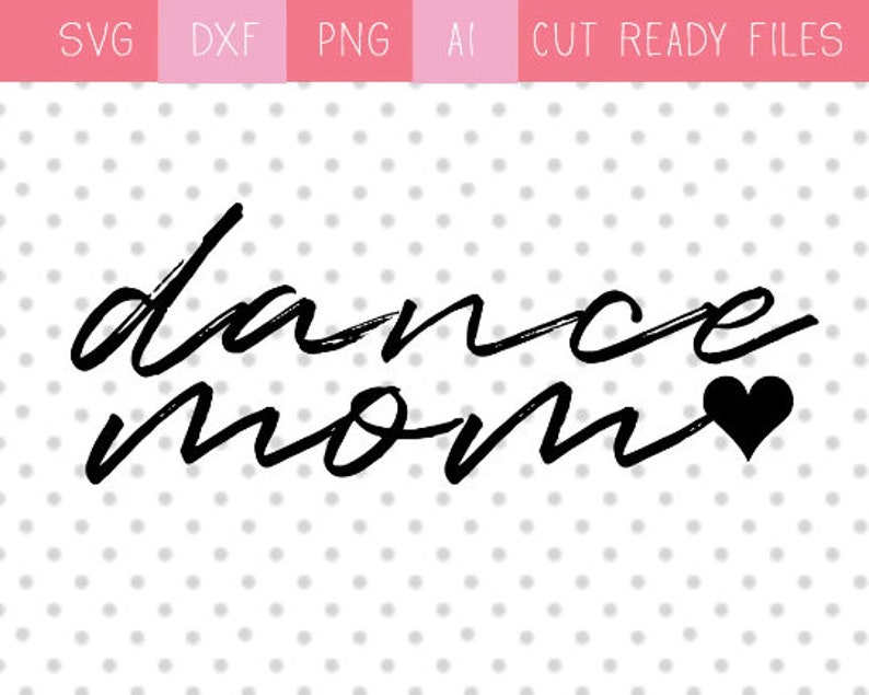 Dance Mom SVG. Dance Mom SVG Shirt Design. Dance Mom SVG | Etsy