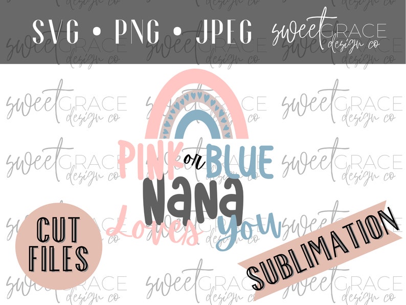 Pink Or Blue Nana Loves You Svg Gender Reveal Shirt Etsy