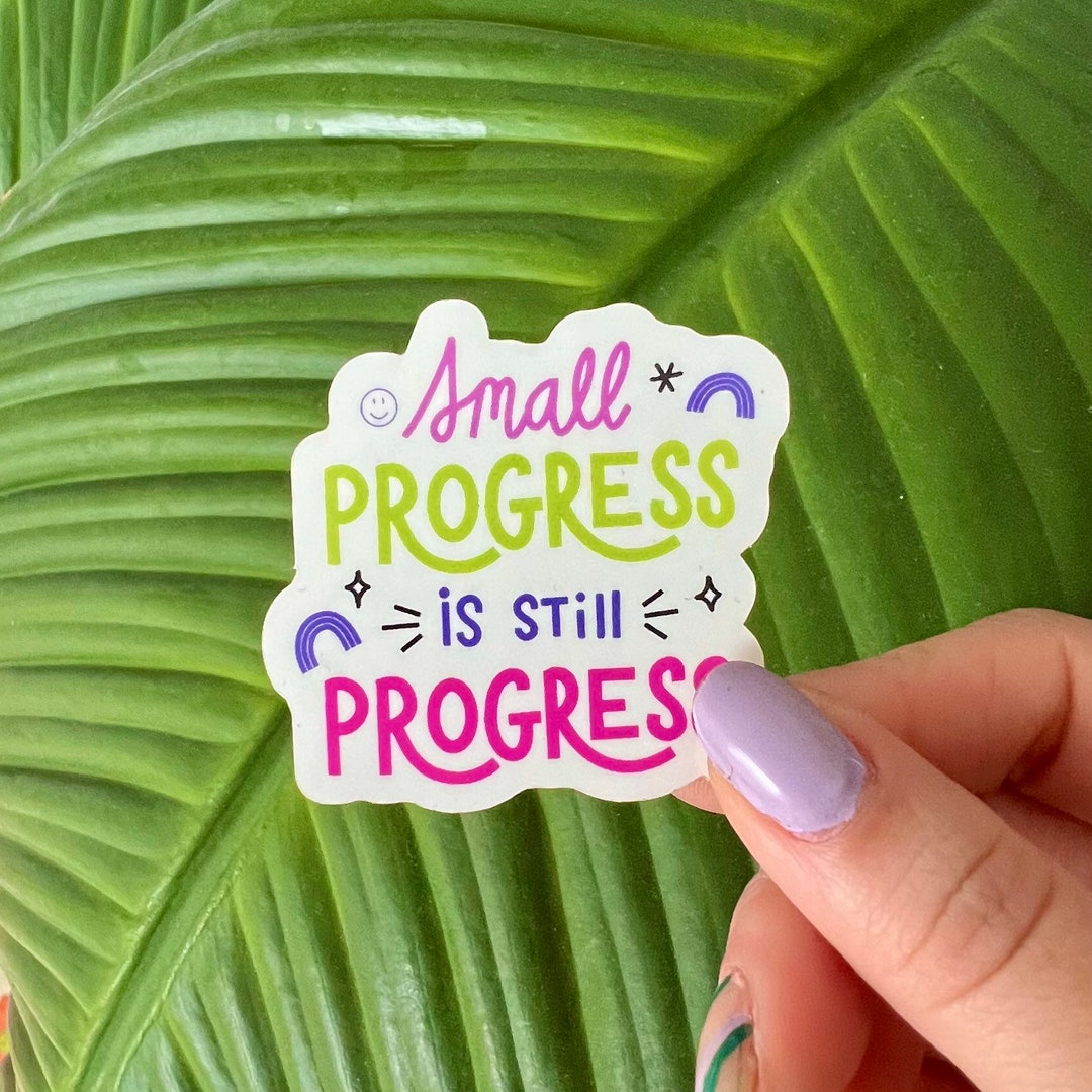 Small Progress Glossy Vinyl Sticker | Motivational Laptop Decal - Etsy