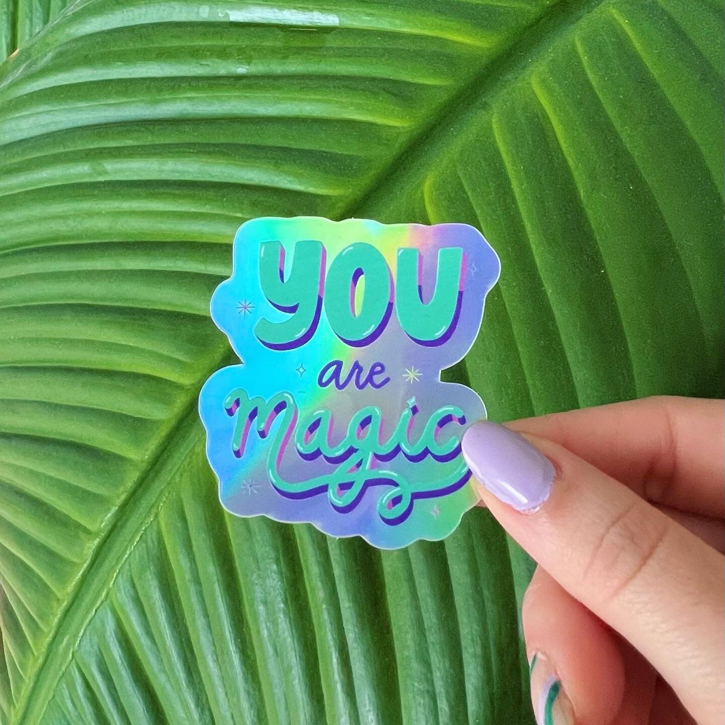 You Are Magic Holographic Die Cut Sticker, Positive Affirmation Sticker ...