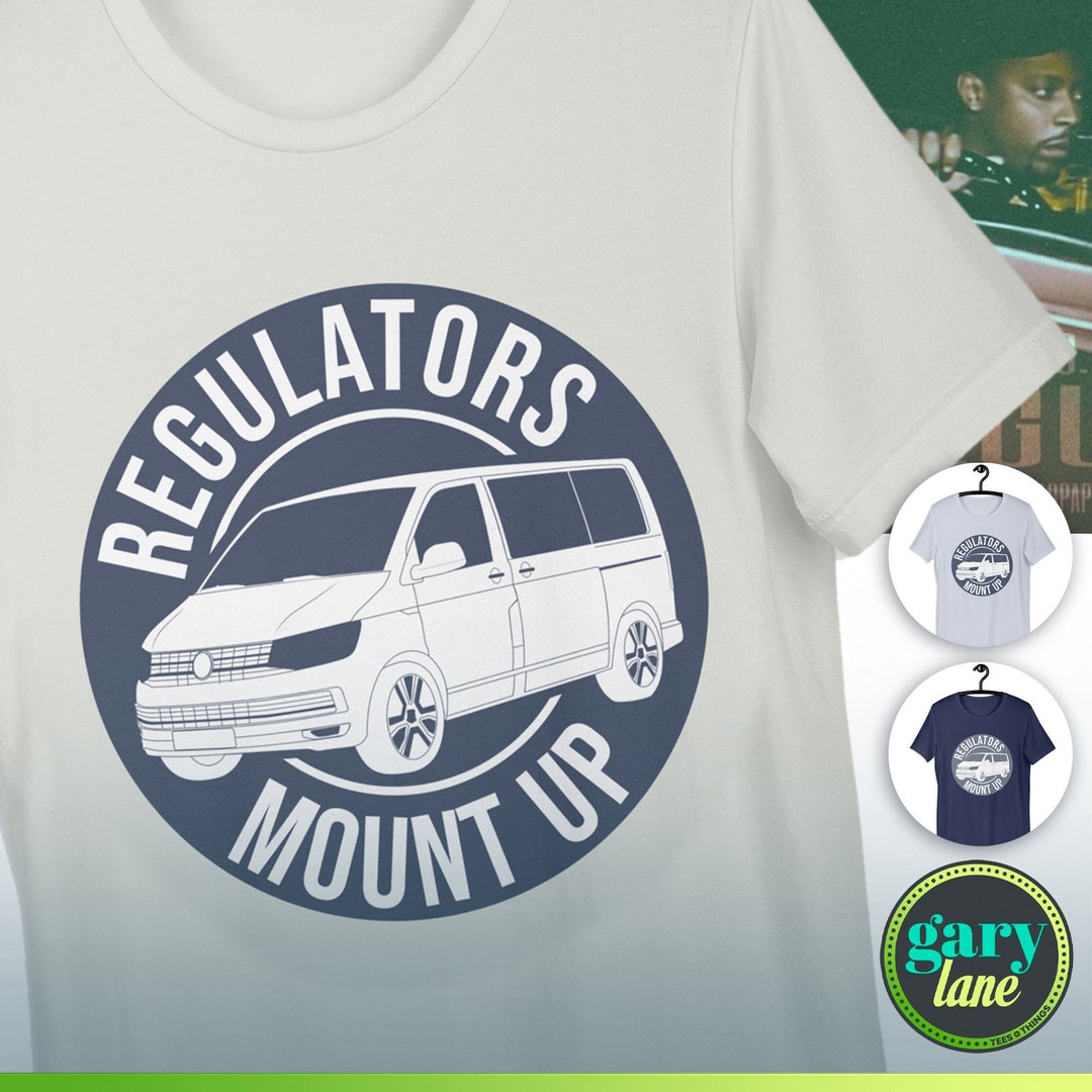 Warren G Regulators Mount up Minivan Van Parenting Shirt, Funny Soccer ...