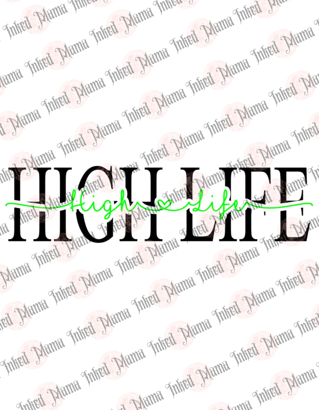 High Life SVG, Digital Download, SVG, PNG, High - Etsy
