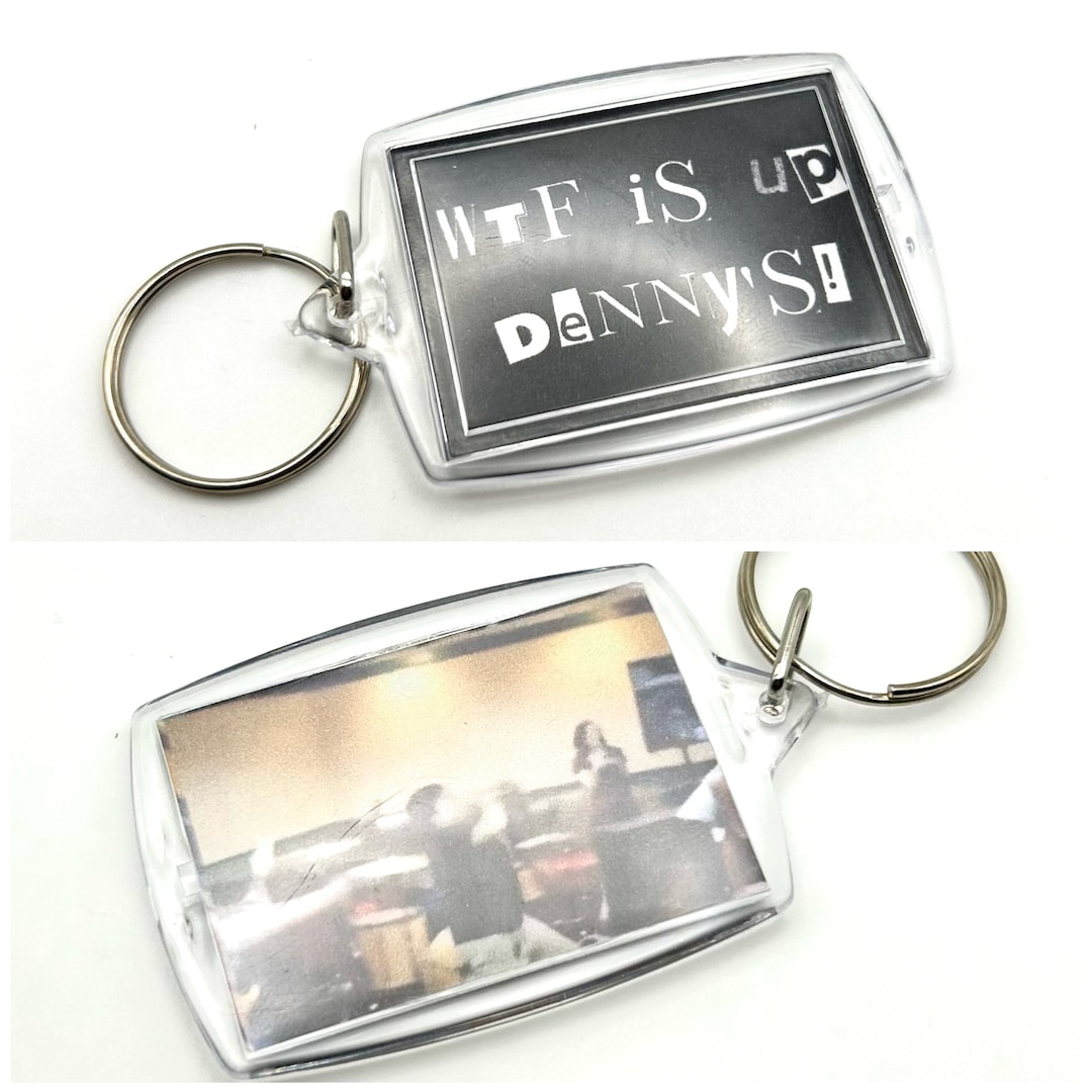 WTF is up Denny’s! Keychain - Etsy