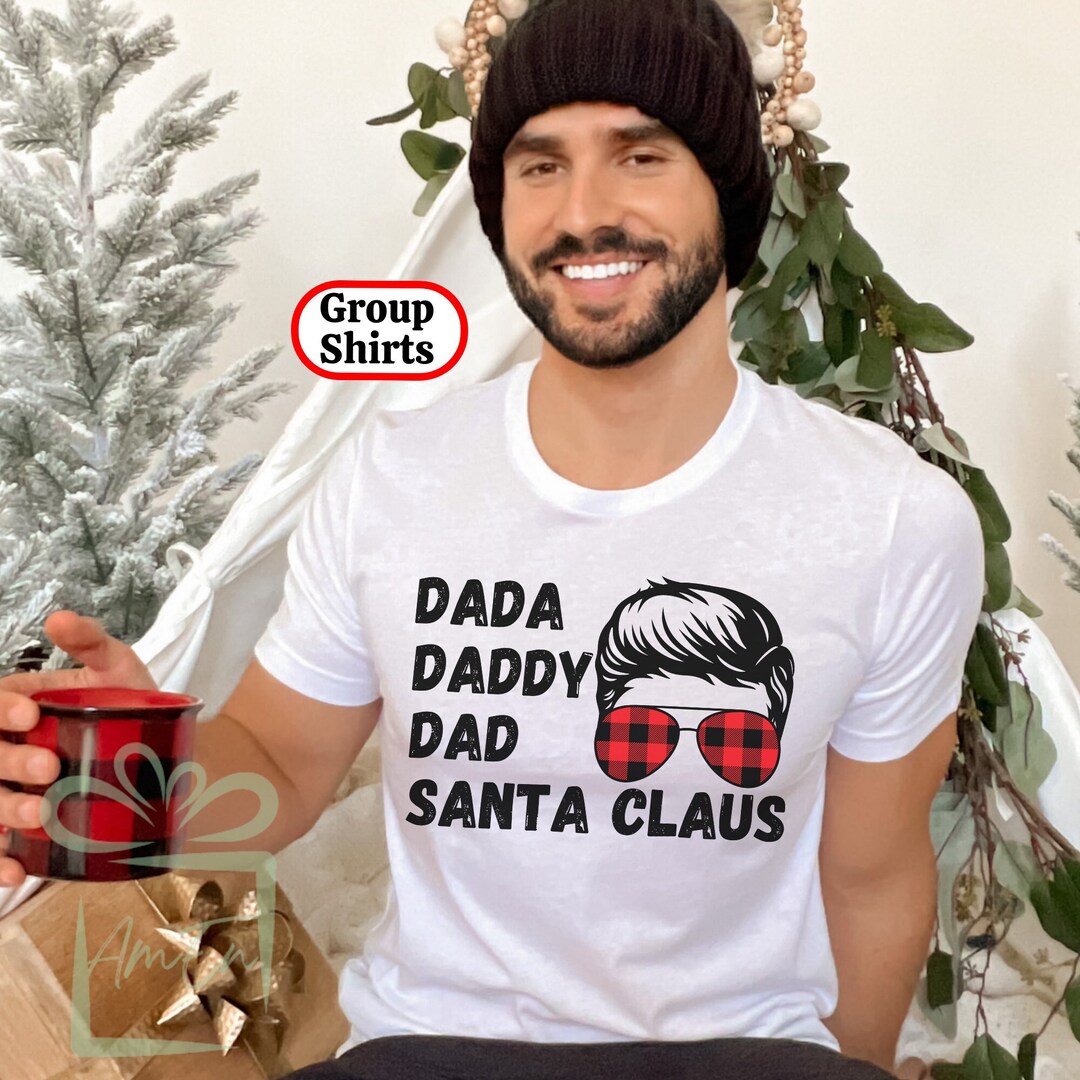 Dada Daddy Dad Christmas Shirt, 2024 Retro Holiday Party Group T-shirts ...