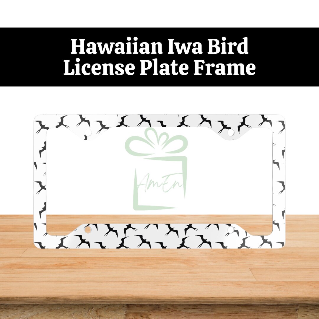 Hawaiian Iwa Bird License Plate Frame Gift , Hawaiian Iwa Bird New Car ...