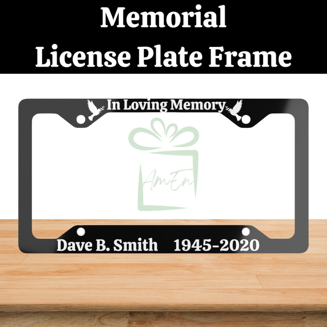 Personalized Memorial License Plate Frame Car Accessory, in Loving ...