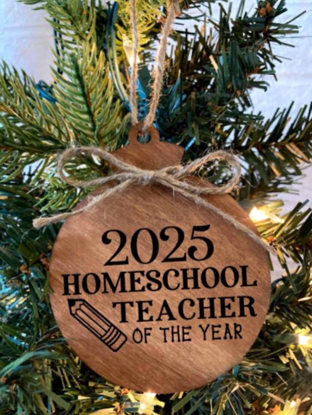 Homeschool Teacher of the Year 2025 2026 Wood Ornament, Christmas ...