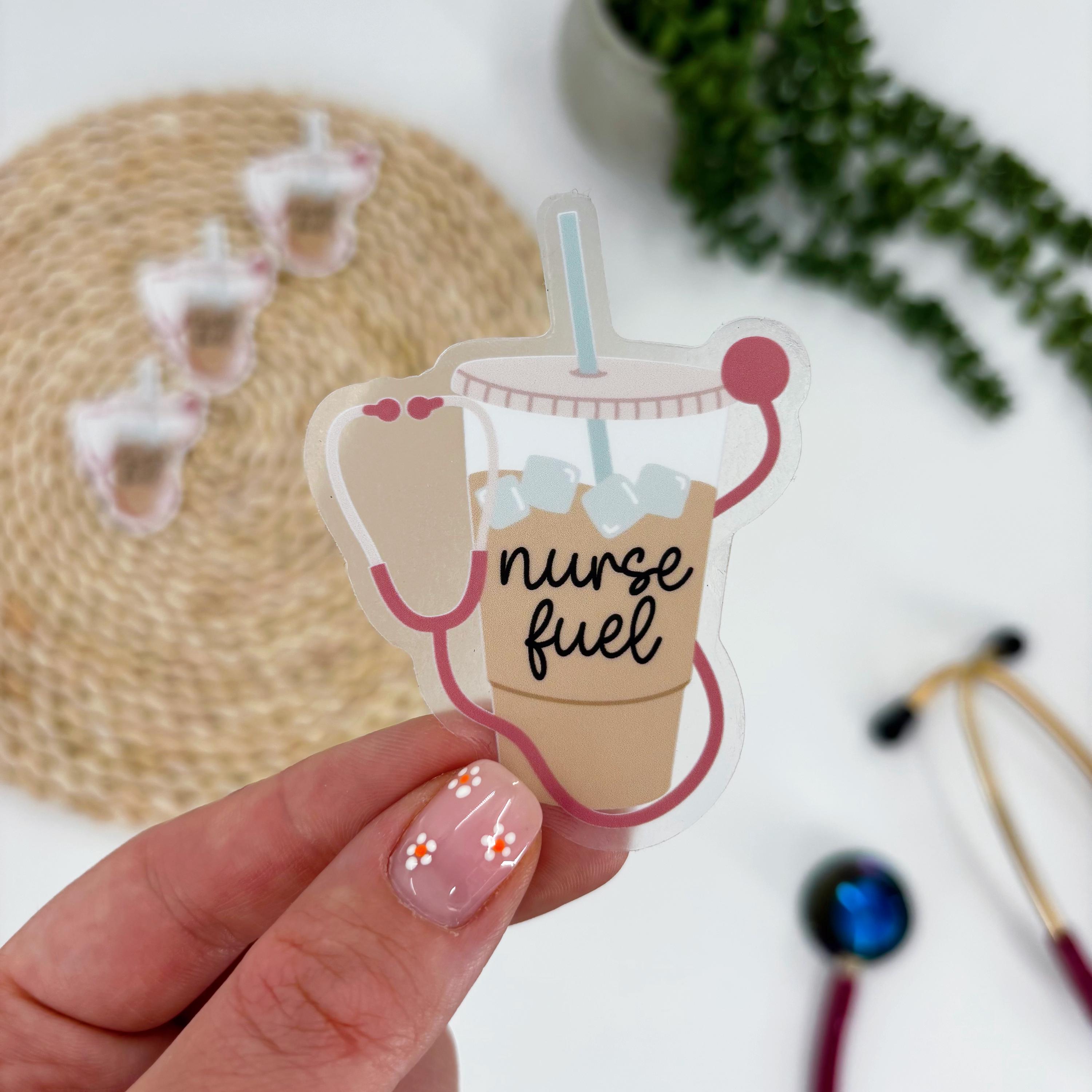 Nurse Fuel Sticker, Nurse Coffee Sticker, Iced Coffee Sticker ...