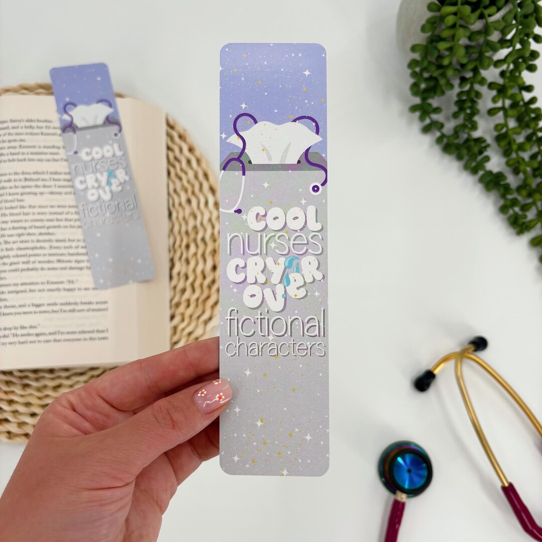Cool Nurses Cry Bookmark, Crying Over Fictional Characters Bookmark ...