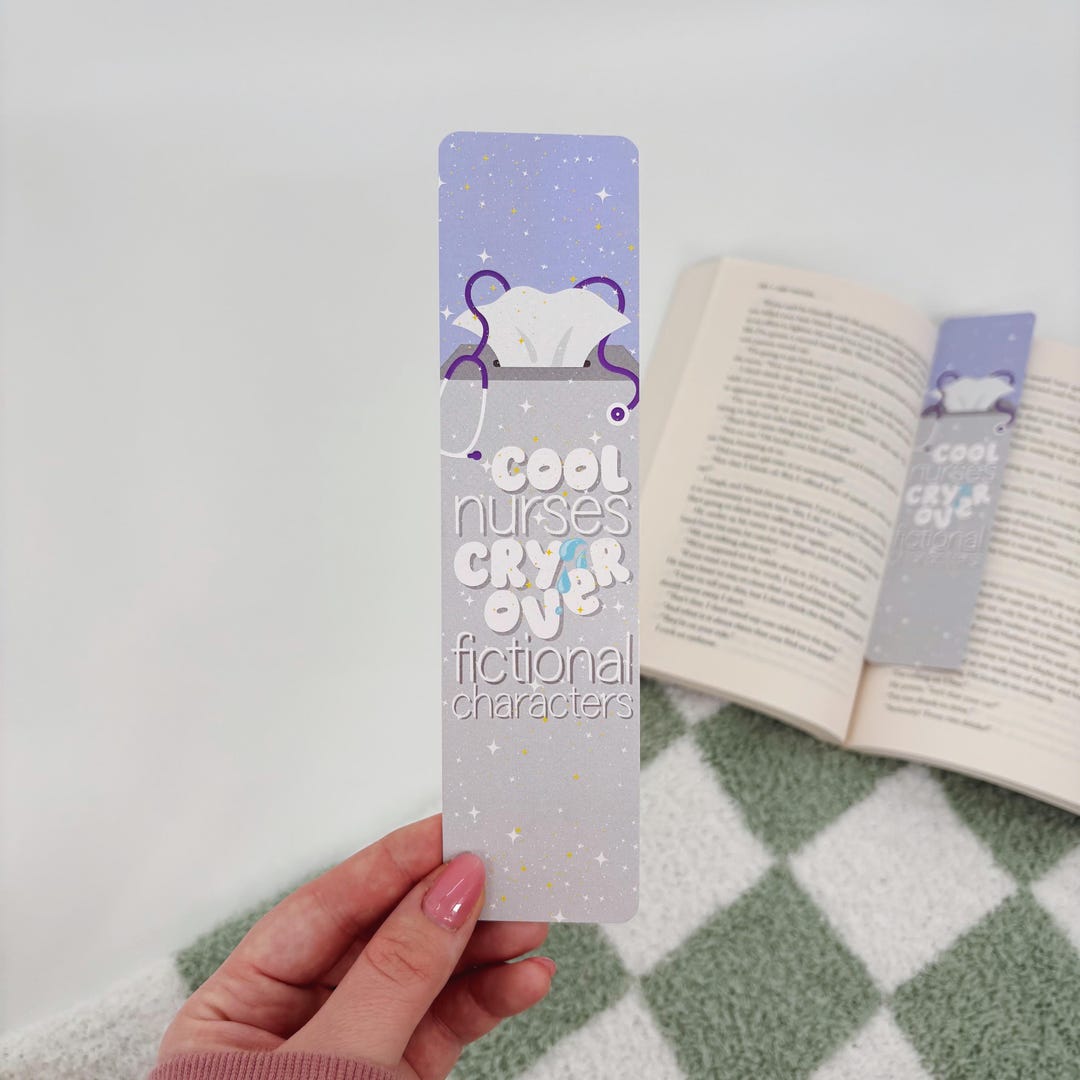 Cool Nurses Cry Bookmark, Crying Over Fictional Characters Bookmark ...